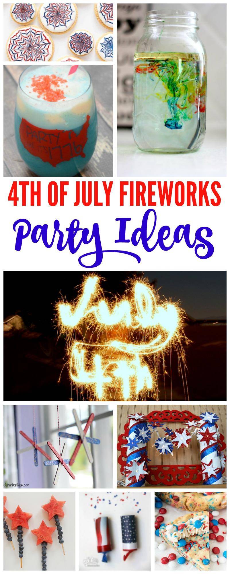 4th of July Fireworks Party Ideas