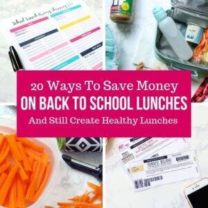 20 Ways to Save Money on Back to School Lunches - Passion For Savings