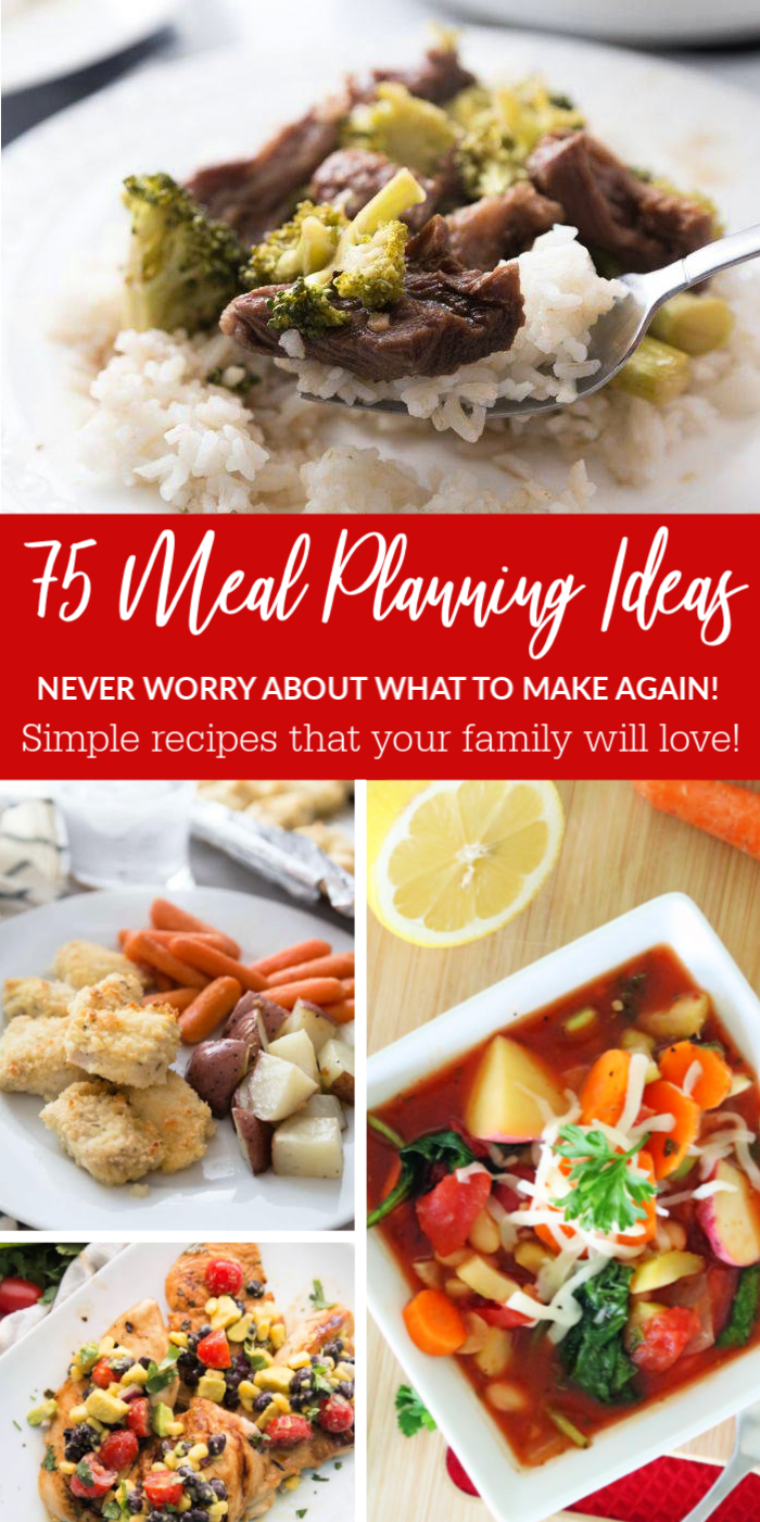 75 Meal Planning Ideas That Are Easy and Delicious - Passion For Savings